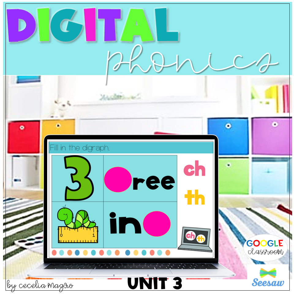 Digital Phonics For First Grade Unit 3 Digraphs SEESAW AND GOOGLE Digital Phonics For First Grade Unit 3 Digraphs SEESAW AND GOOGLE