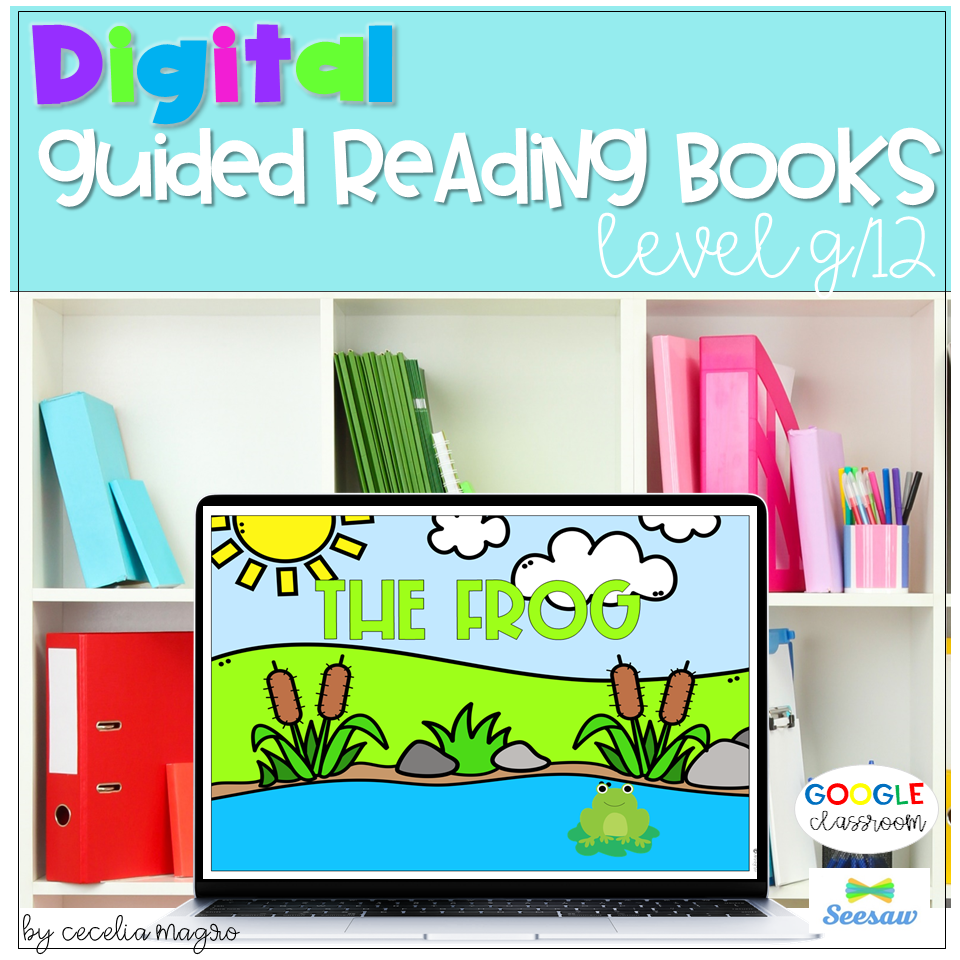 Digital Guided Reading Books Level G 12 Google and Seesaw - I Love 1st ...