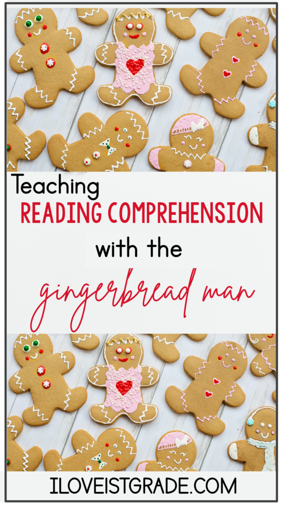 Using the Gingerbread Man to Teach Reading Comprehension - I Love 1st Grade