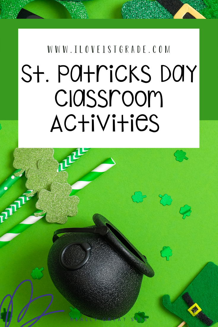 St. Patrick's Day in the Elementary Classroom - I Love 1st Grade