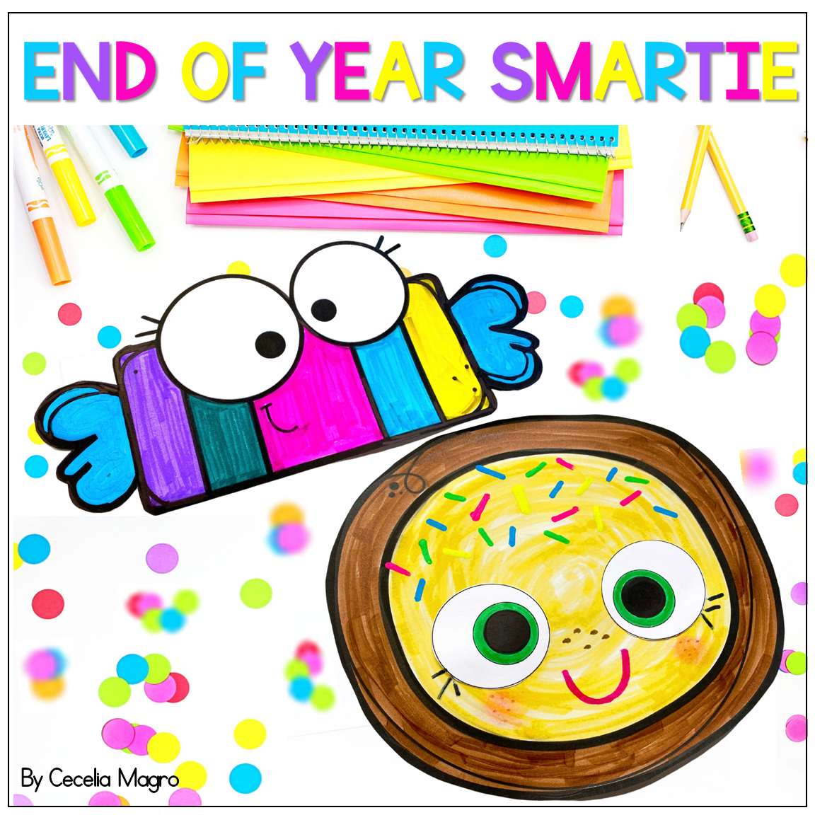 End of the Year Smarties - I Love 1st Grade